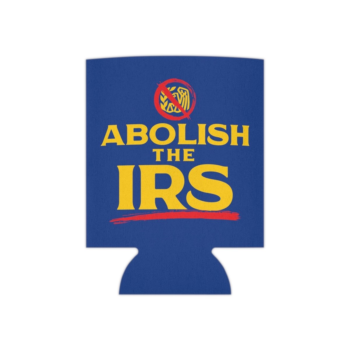 Abolish The IRS Can Cooler – 1776 United