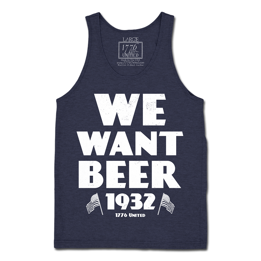 We Want Beer Tank – 1776 United
